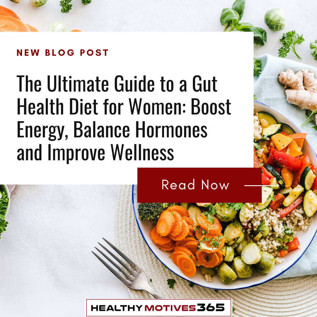 Women’s Gut Health Diet: Boost Energy & Balance Hormone